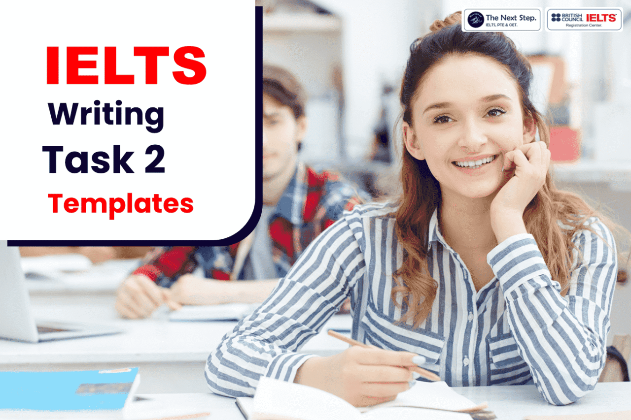 IELTS Writing Task 2 Best Templates - NextStep IELTS PTE & OET